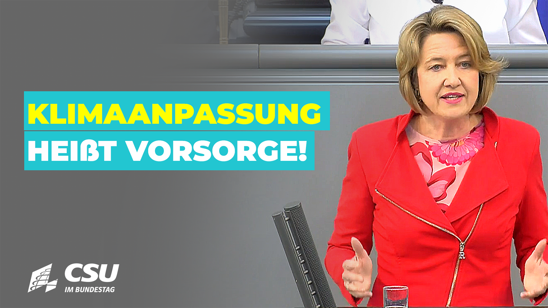 Dr. Anja Weisgerber: Klimaanpassung heißt Vorsorge! | CSU-Landesgruppe